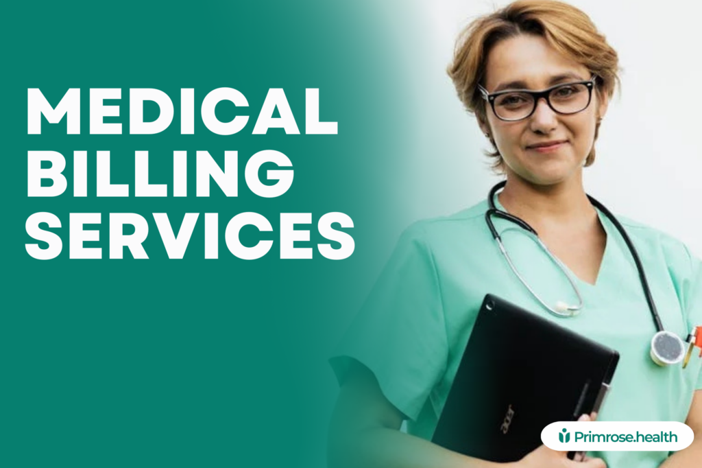 What Services Are Included in Medical Billing Services? - Primrose.health