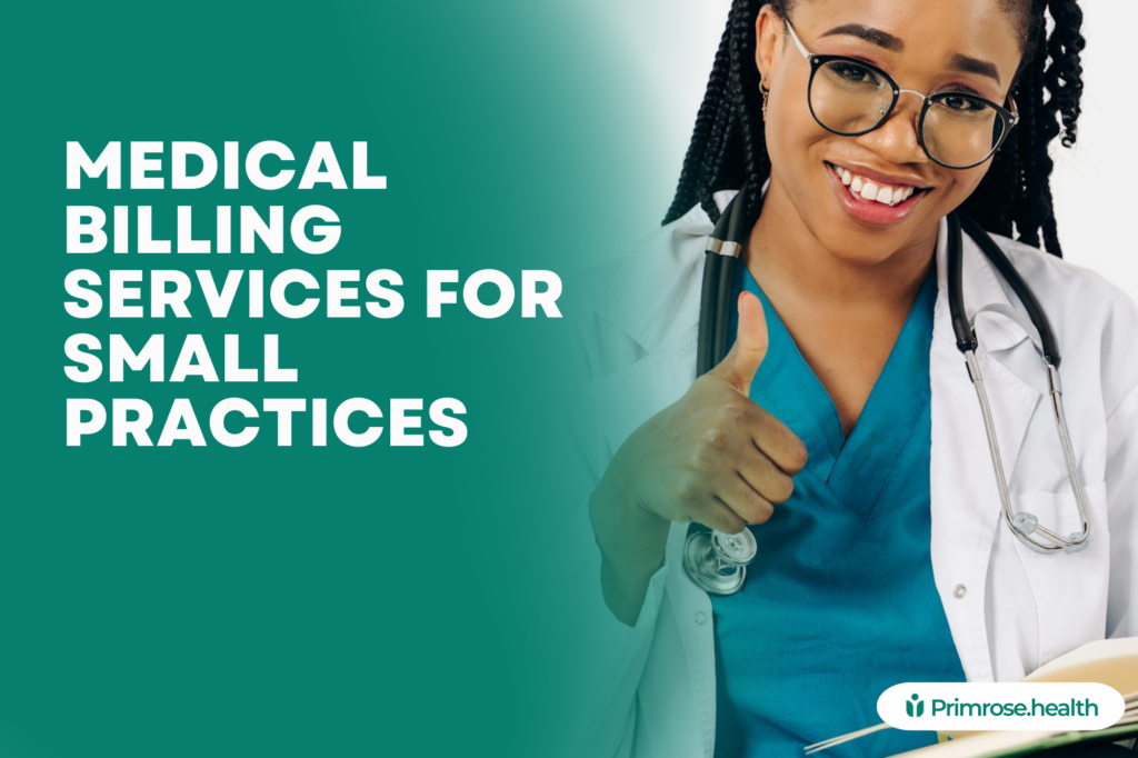 Top 10 Medical Billing Services for Small Practices - Primrose.health